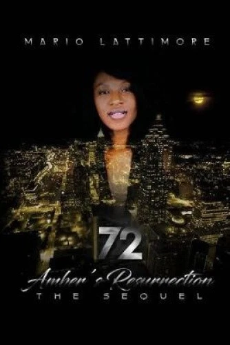 72 AMBER'S RESURRECTION: The Sequel by Mario Lattimore NEUF EUR 33,25 ...