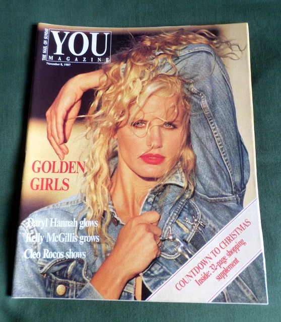 DARYL HANNAH - Kelly Mcgillis - Cleo Rocos - You Magazine-8 Nov 1987 £7 ...
