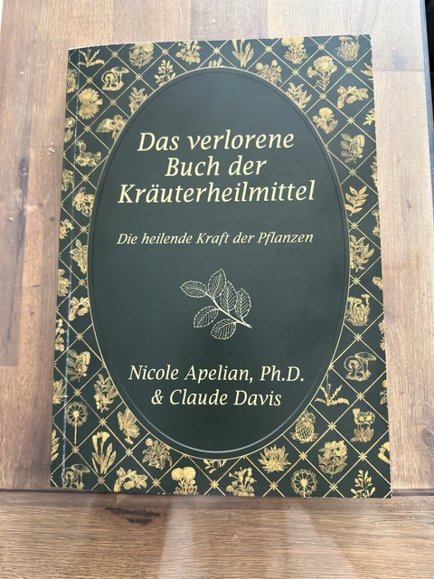 Das Verlorene Buch Der Krauterheilmittel Gebraucht Kaufen