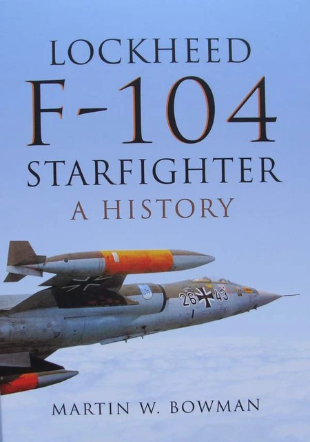 LIVRE/BOOK : LOCKHEED F-104 Starfighter EUR 22,00 - PicClick FR