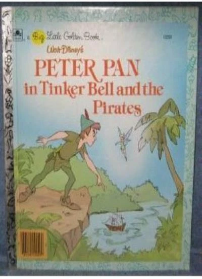 PETER PAN, TINKER Bell and the Pirates (Big Little Golden Books) £8.95 ...