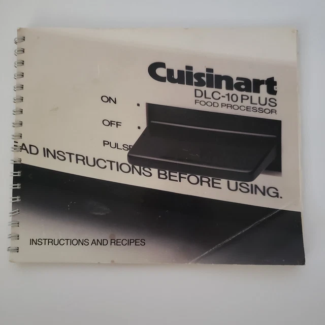 CUISINART DLC-10 PLUS Food Processor 1984 Instructions & Recipe Book ...