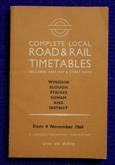 LONDON TRANSPORT WINDSOR Slough Road Rail Map Street Plans Timetable ...