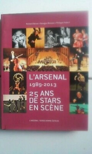 L'ARSENAL DE METZ 2103 25 ans de scène Ricard bance G masson P Hubert ...