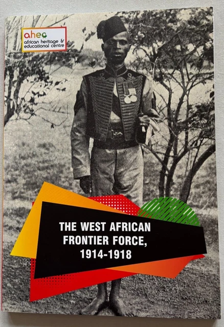 WW1 HISTORY WEST African Frontier Force 1914-18 Teacher's Resource Pack £15.00 - PicClick UK