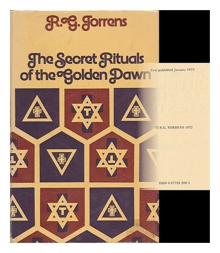TORRENS, ROBERT GEORGE the secret rituals of the Golden Dawn / by R.G ...