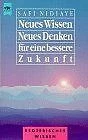 NEUES WISSEN, NEUES Denken für eine bessere Zukunft d... | Livre | état ...