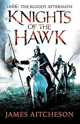KNIGHTS OF THE Hawk (The Conquest), Aitcheson, James, Used; Good Book ...