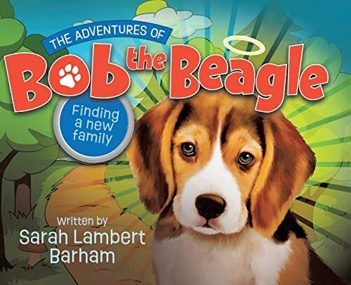 SARAH LAMBERT BARHAM The Adventures of Bob the Beagle (Relié) EUR 35,14 ...