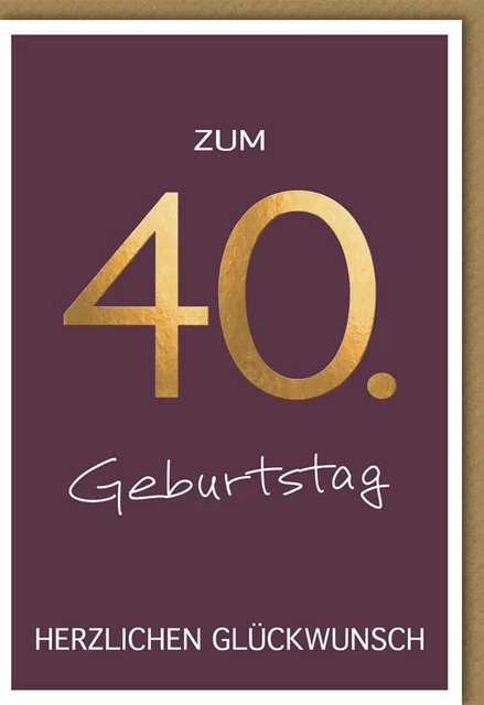 GEBURTSTAGSKARTE 40. JAHRE Zahl mit Herzlichen Glückwunsch - mit ...