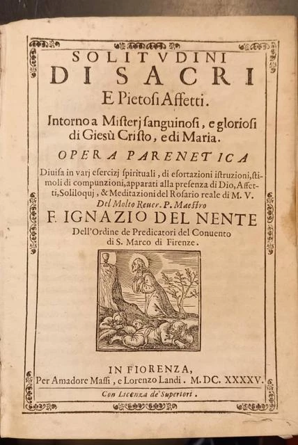 DEL NENTE IGNAZIO. SOLITUDINI DI SACRI E PIETOSI AFFETTI. Fiorenza ...