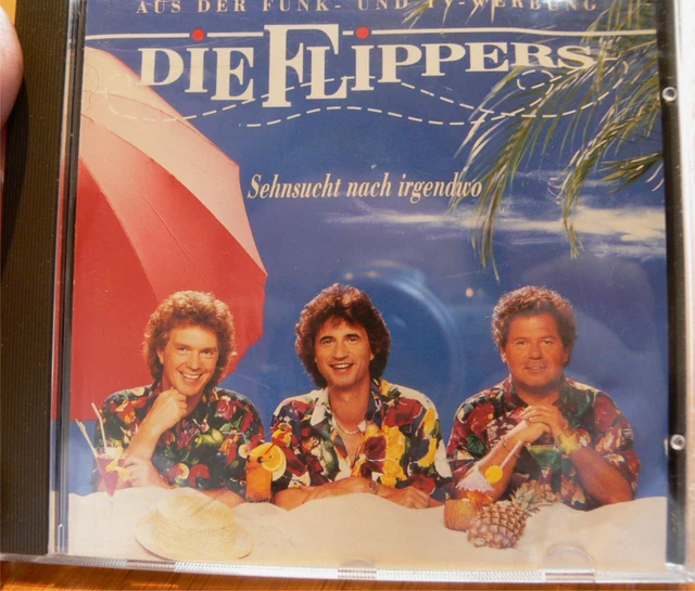 CD DIE FLIPPERS "Sehnsucht nach irgendwo" aus der Funk- und TV -Werbung ...