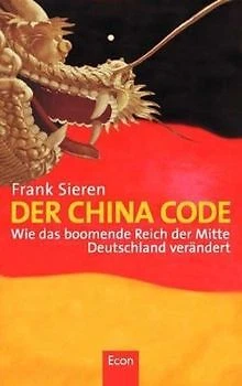 DER CHINA CODE: Wie das boomende Reich der Mitte De... | Livre | état ...