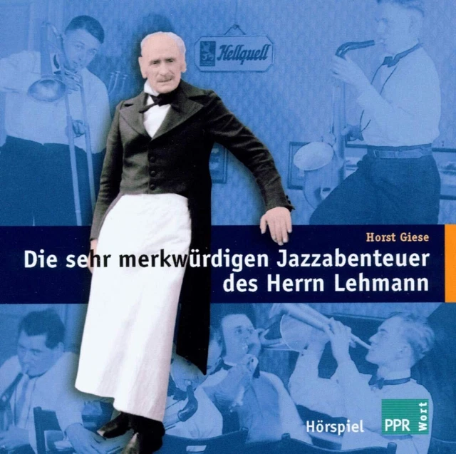 HORST GIESE DIE sehr merkwürdigen Jazzabenteuer des Herrn Lehmann ...