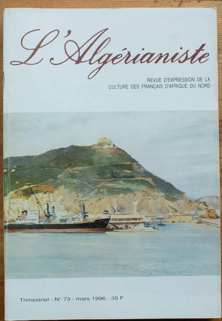 020051 - L'ALGÉRIANISTE n° 73 de mars 1996 [algerie,oran,alger] EUR 8,00 - PicClick FR