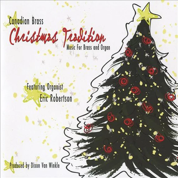 CANADIAN BRASS & Eric Robertson - Christmas Tradition [CD] $9.99 - PicClick
