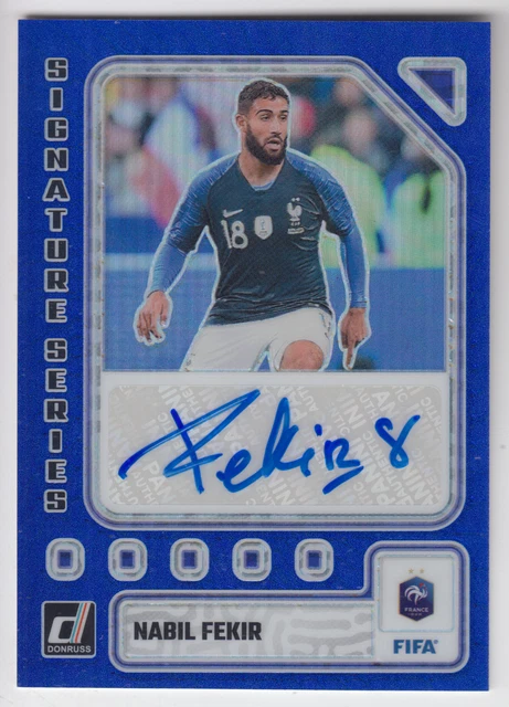2023/24 PANINI DONRUSS Fifa Nabil Fekir/99 Auto Signature Blue Series ...