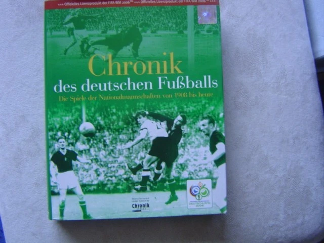CHRONIK DES DEUTSCHEN FUSSBALLS/Die Spiele der dt. Nationalmannschaft ...