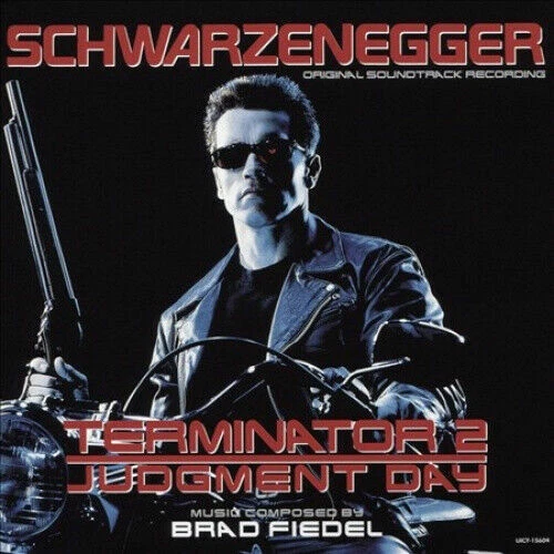 TERMINATOR 2: JUDGMENT Day [Original Picture Soundtrack] by Brad Fiedel ...