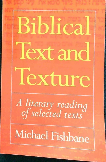 BIBLICAL TEXT AND Texture Fishbane Micahel Oneworld 1998 \ Brossura EUR ...