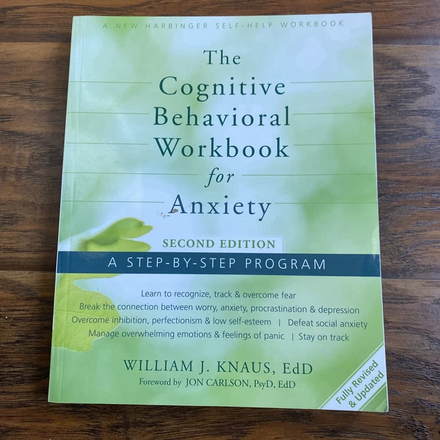 COGNITIVE BEHAVIORAL WORKBOOK For Anxiety A Step By Step Program By
