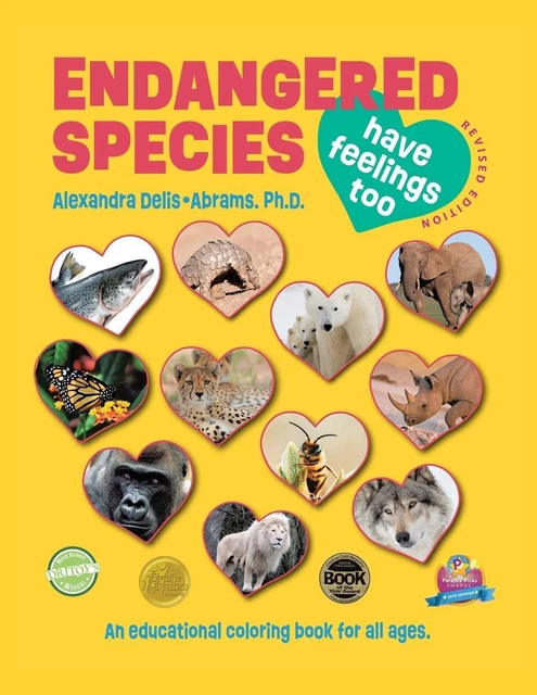 ENDANGERED SPECIES HAVE Feelings Too, Alexandra Delis-Abrams Ph. D EUR ...