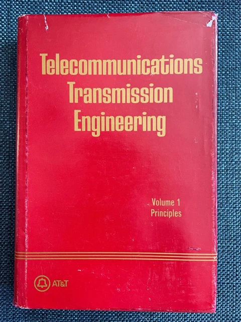 BELL LAB TELECOMMUNICATION Transmission Engineering Vol 1 Principles ...