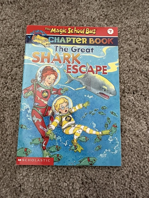 THE GREAT SHARK Escape (The Magic School Bus Chapter Book, No. 7) by ...