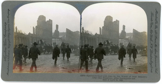 STEREO, USA, SAN Francisco's earthquake and fire, April 18th 1906 ...