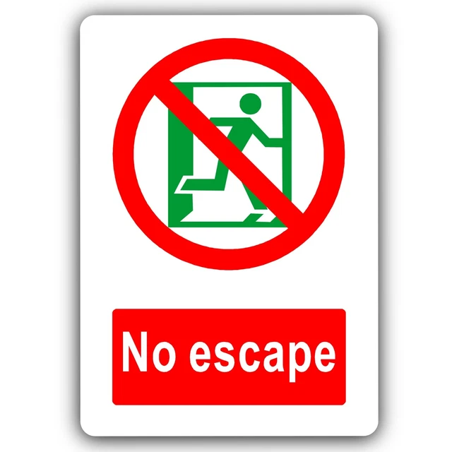 ALUMINIUM SIGN-NO ESCAPE-METAL-DOOR Notice Warning Fire Exit Health ...