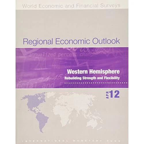 REGIONAL ECONOMIC OUTLOOK, Western Hemisphere, April 20 - Paperback NEW ...
