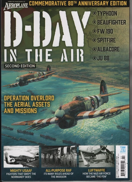 D-DAY IN THE Air 80Th Anniversary Magazine Key Publishing 2024 ...