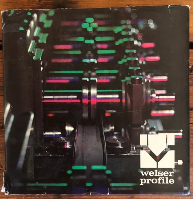 300 JAHRE FIRMA Welser Vom Pfannenhammerwerk zum Profilwalzwerk 1664 ...