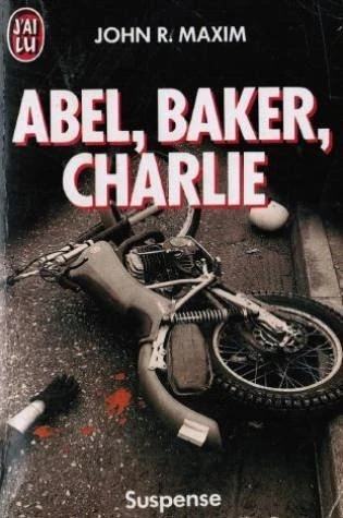 ABEL, BAKER, CHARLIE, John R Maxim EUR 4,75 - PicClick FR