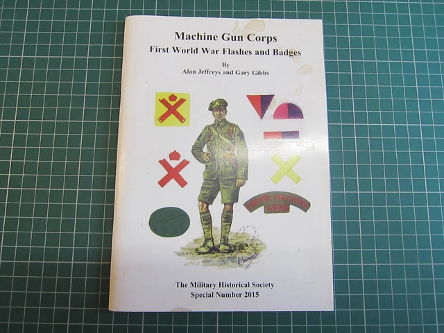 MACHINE GUN CORPS FIRST WORLD WAR FLASHES & BADGES by JEFFREYS & GIBBS ...