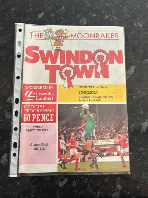 THE MOONRAKER SWINDON Town Versus Chelsea SIMOD Cup Three Round 1988 £1 ...