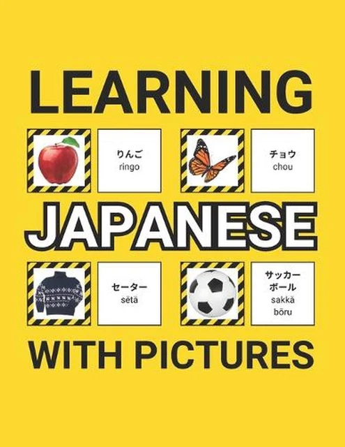 LEARNING JAPANESE WITH Pictures for Beginners: 500 Japanese Vocabulary ...