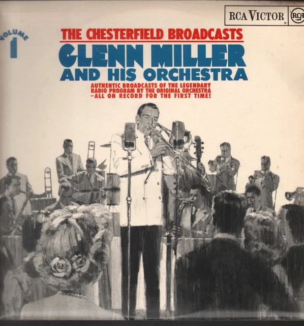 GLENN MILLER AND His Orchestra Chesterfield Broadcasts, Volume 1 LP ...