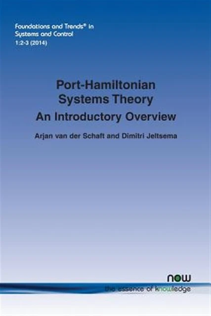 Port Hamiltonian Systems Theory An Introductory Overview FOR SALE ... Port Hamiltonian Systems Theory An Introductory Overview FOR SALE ...