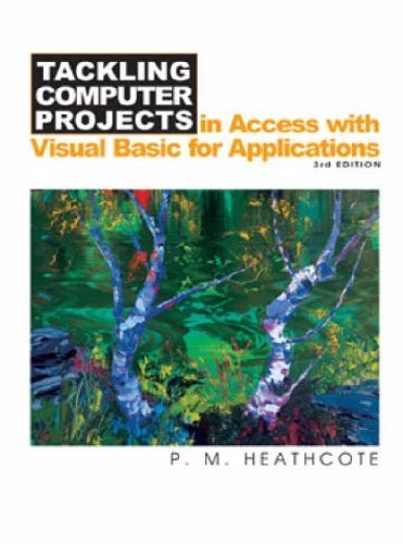 TACKLING COMPUTER PROJECTS with Visual Basic for Applications ... TACKLING COMPUTER PROJECTS with Visual Basic for Applications ...