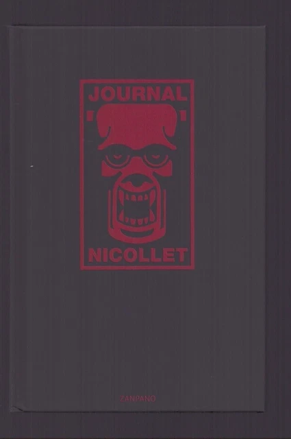 JEAN-MICHEL NICOLLET . Journal . Ed.zanpano . 2024 . 250 Ex. N&S . EUR ...