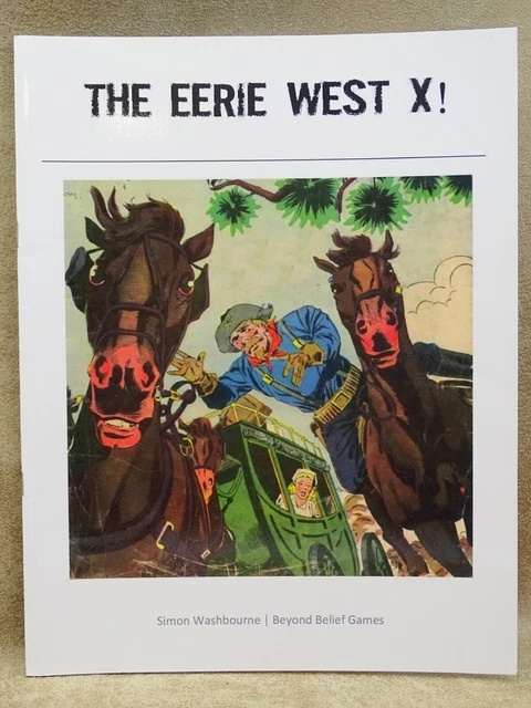 THE EERIE WEST X Simon Washbourne Western Horror Beyond Belief Games ...