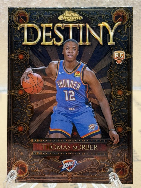 2025-26 TOPPS CHROME - Thomas Sorber Destiny Refractor RC - OKC Thunder ...