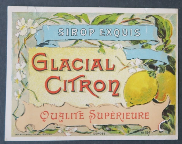 ANCIENNE ÉTIQUETTE CITRON SIROP GLACIAL CITRON N°154 lemon label EUR 7 ...