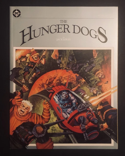 JACK KIRBY’S THE HUNGER DOGS (Darkseid & the New Gods) DC Graphic Novel ...