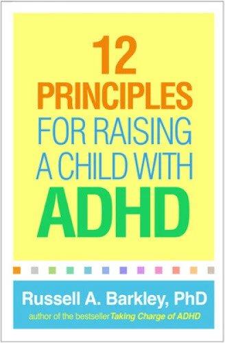 12 PRINCIPLES FOR Raising A Child With ADHD 24 79 PicClick 12-principles-for-raising-a-child-with-adhd-24-79-picclick