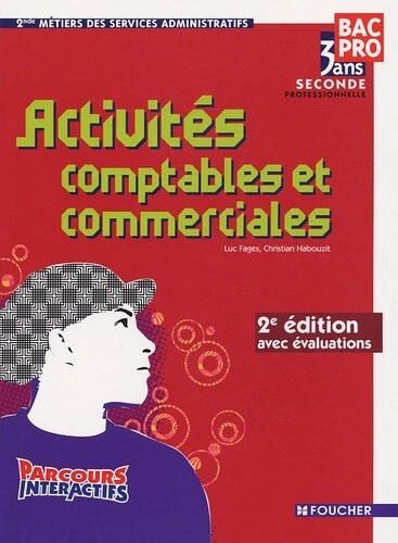 ACTIVITES COMPTABLES ET commerciales Seconde Professionnelle Parcours ...