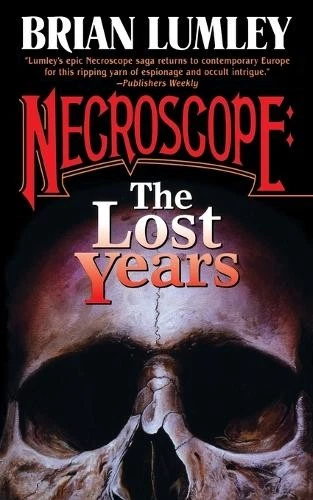 BRIAN LUMLEY NECROSCOPE: The Lost Years (Poche) Necroscope: The Lost ...