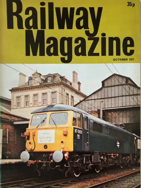 BACK ISSUE: THE Railway magazine: 1977-10: October: Ian Allan. £1.44 ...