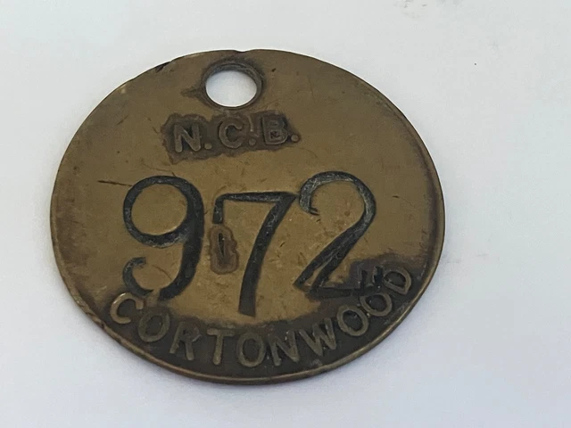 ORIGINAL N.C.B CORTONWOOD Colliery Pit Pay Check Token Tally 972 £52.18 ...